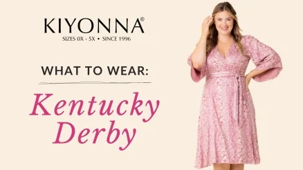 Kiyonna's 2025 Plus Size Kentucky Derby Style Guide - Behind the Seams
